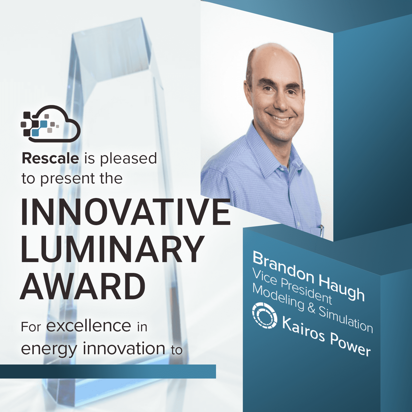 Brandon Haugh Innovative Luminary Award - Rescale
